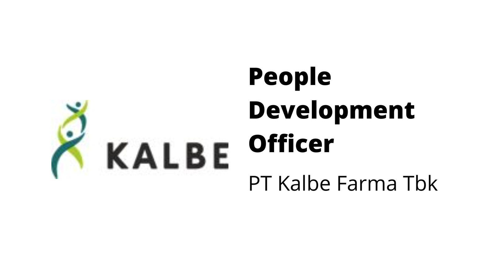 People Development Officer - PT Kalbe Farma Tbk - SVB Academy