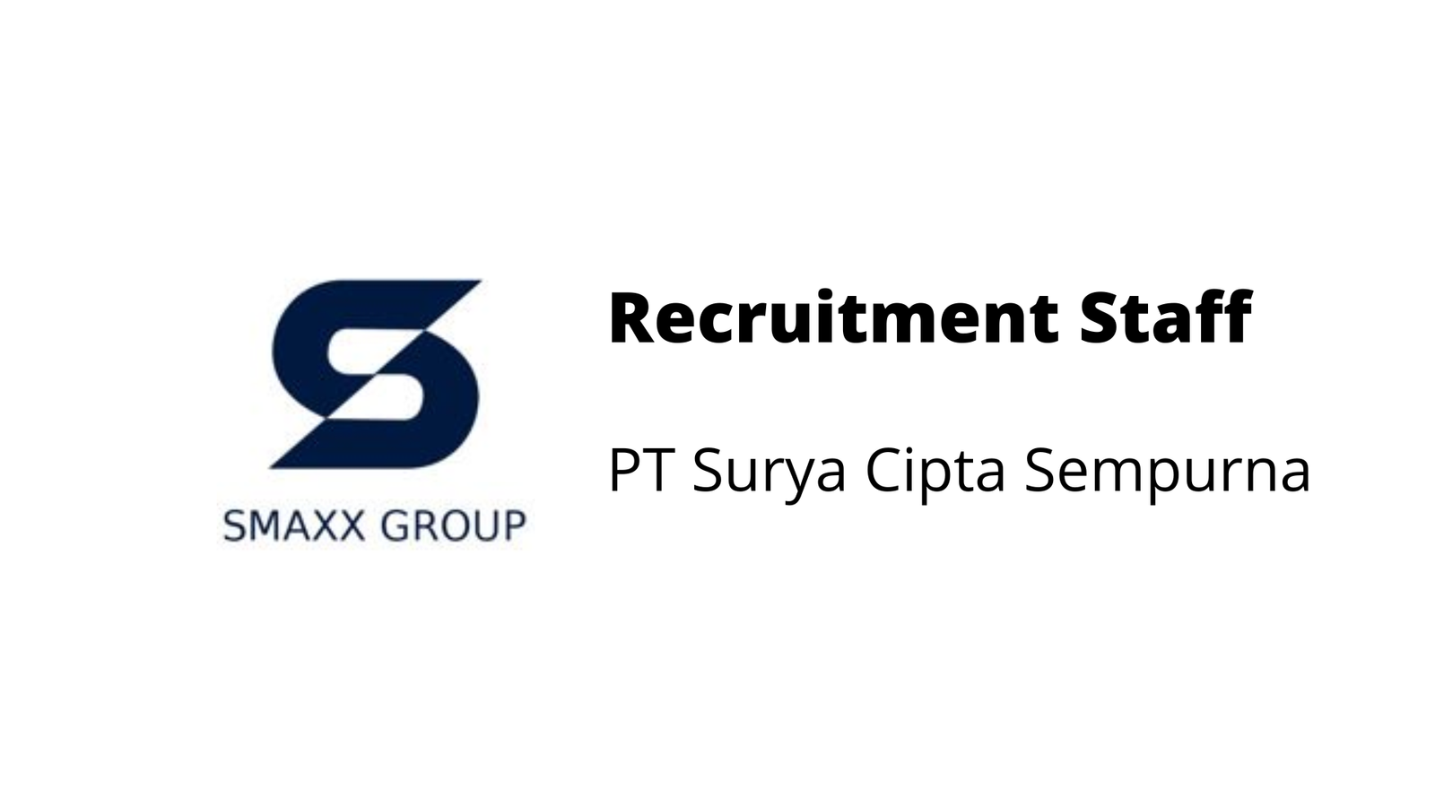 Recruitment Staff - PT Surya Cipta Sempurna - SVB Academy