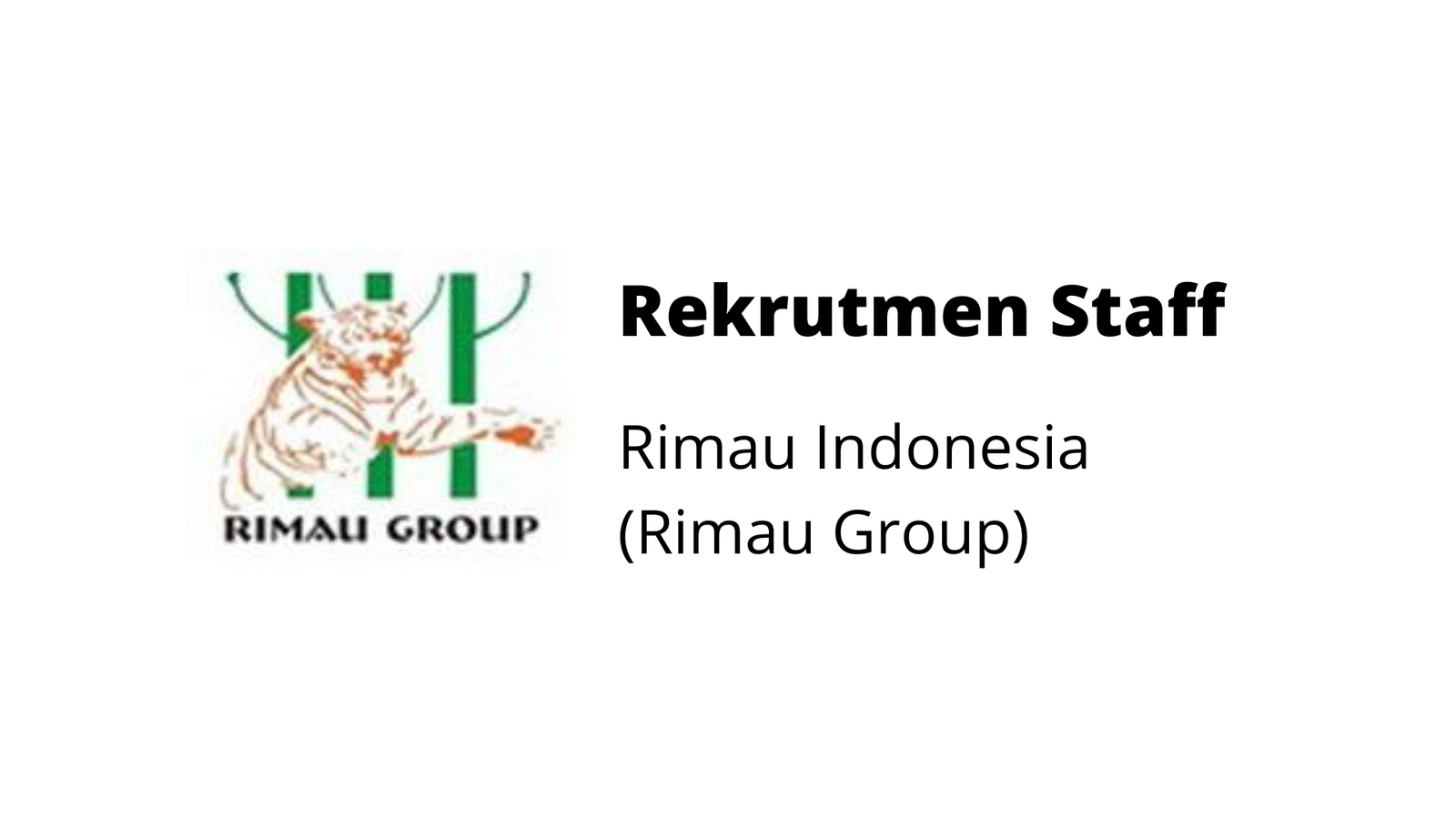 Rekrutmen Staff - Rimau Indonesia (Rimau Group) - SVB Academy