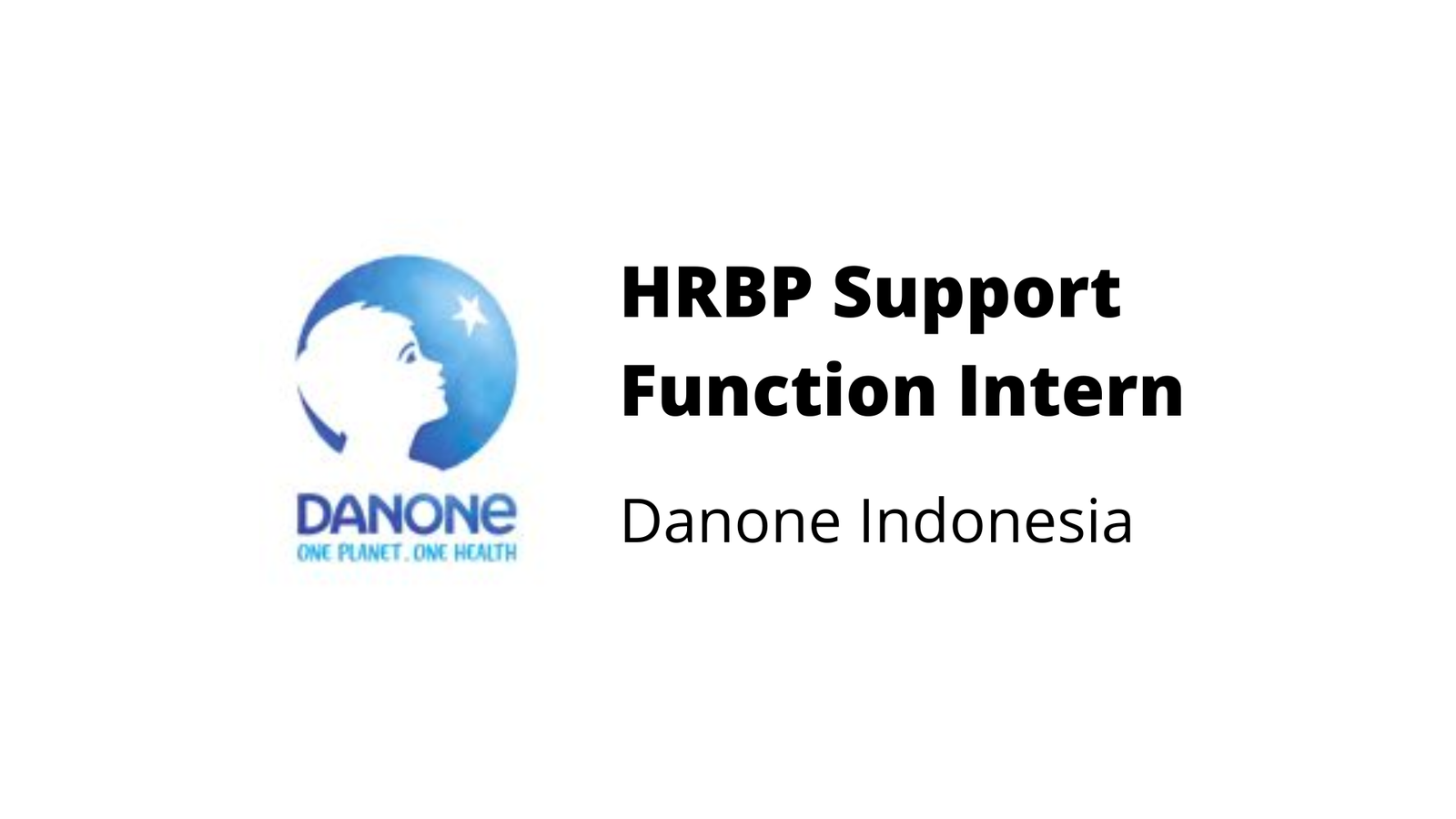 HRBP Support Function Intern - Danone Indonesia - SVB Academy