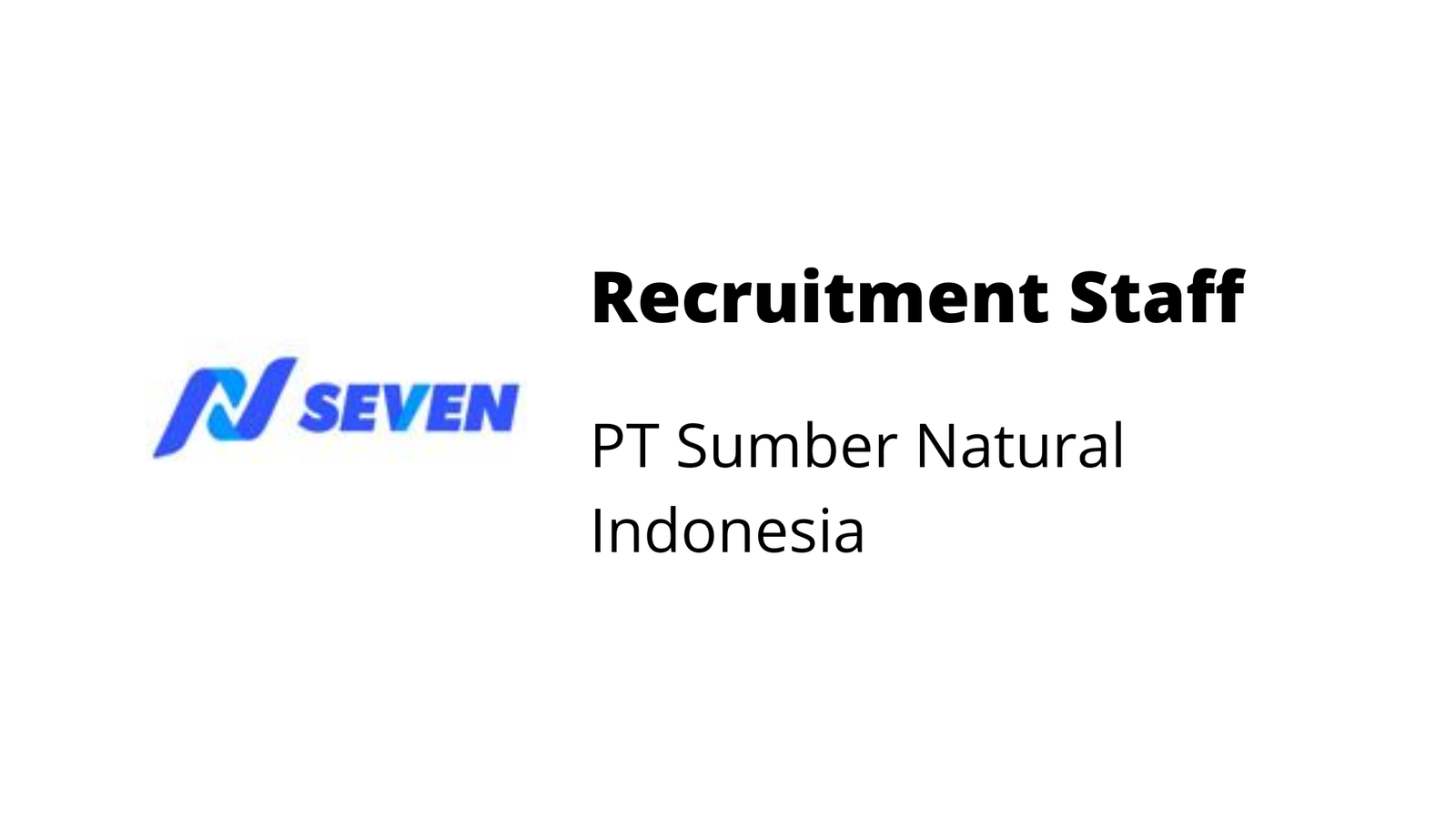 Recruitment Staff Pt Sumber Natural Indonesia Svb Academy