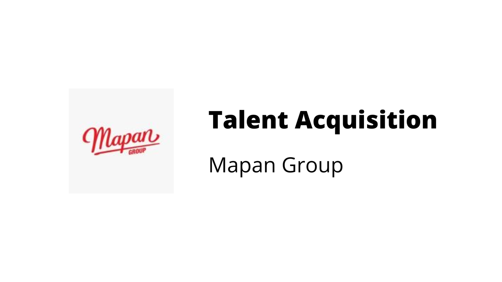 Talent Acquisition (TA) - Mapan Group - SVB Academy