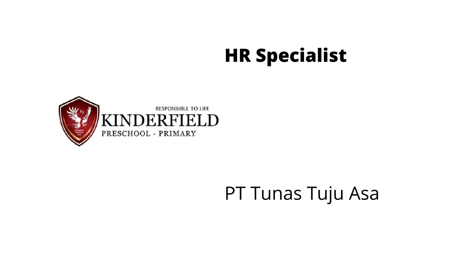 HR Specialist - PT Tunas Tuju Asa - SVB Academy