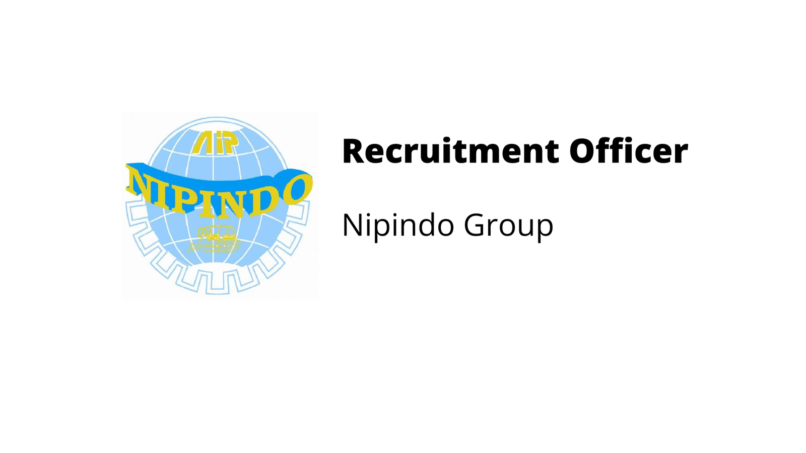 Recruitment Officer - Nipindo Group - SVB Academy