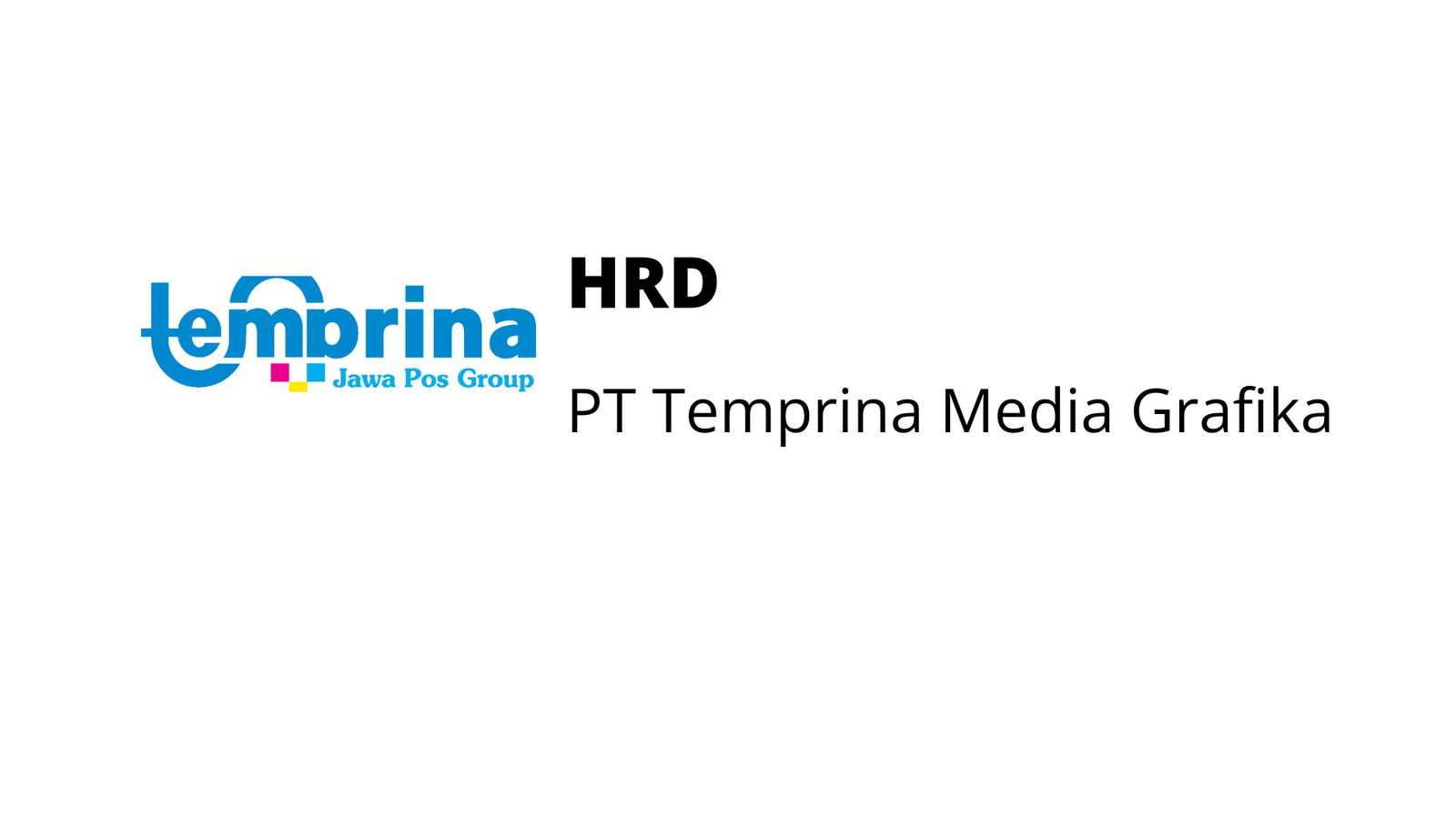 Human Resources Development - PT Temprina Media Grafika - SVB Academy
