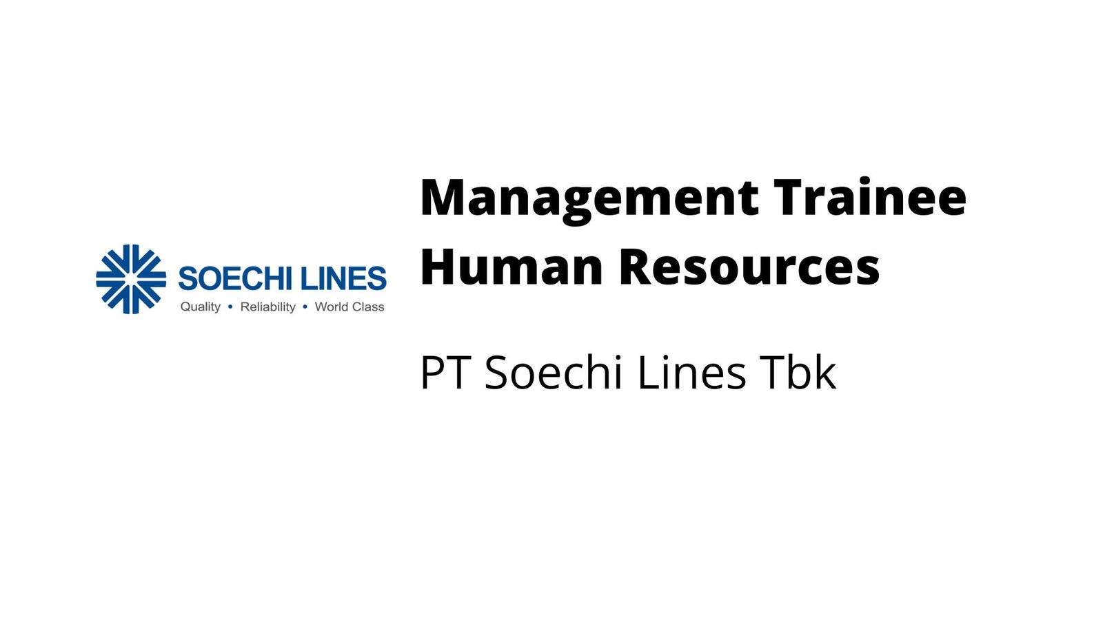 Management Trainee Human Resources - PT Soechi Lines Tbk - SVB Academy