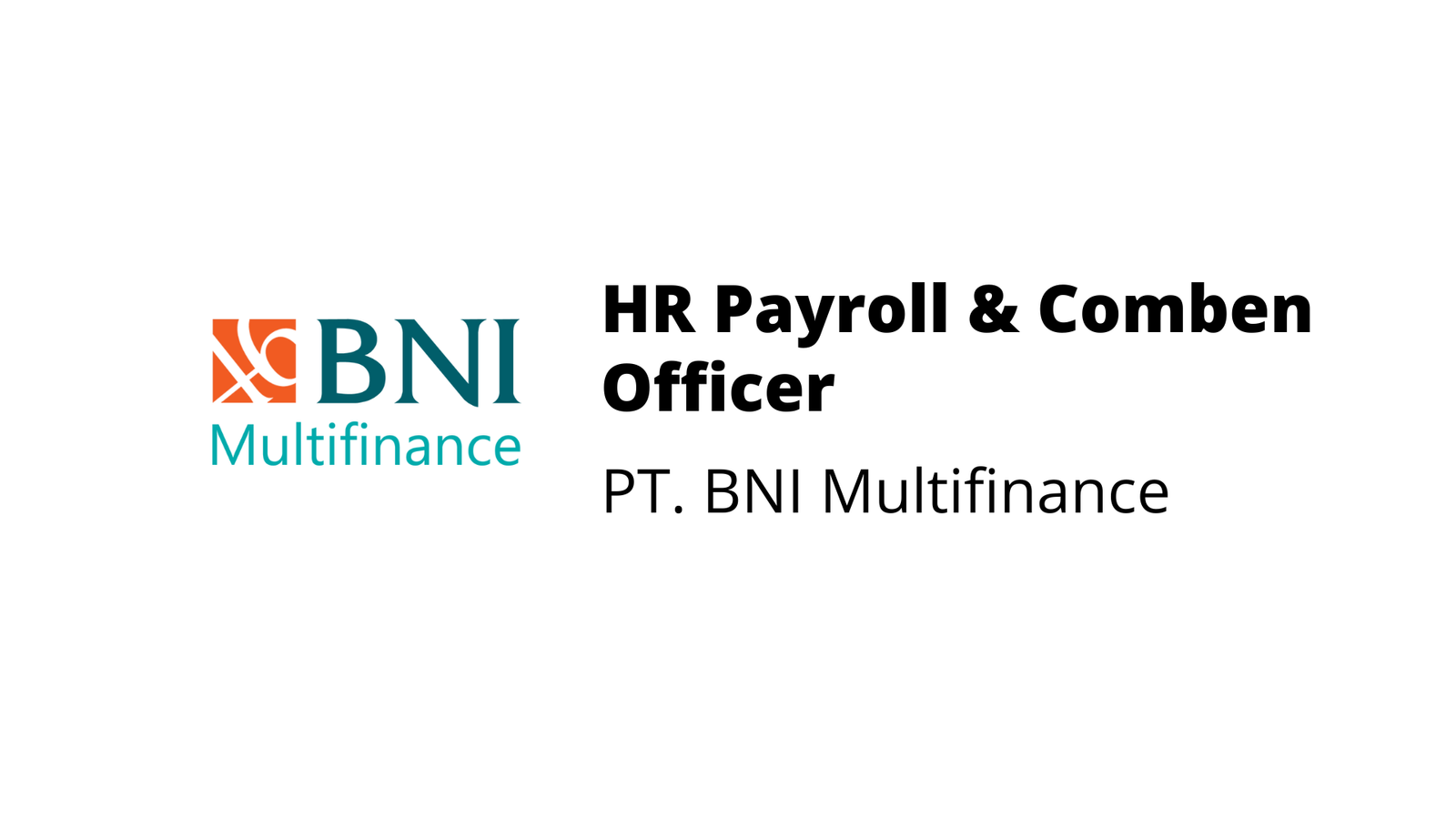 HR Payroll & Comben Officer - PT. BNI Multifinance - SVB Academy