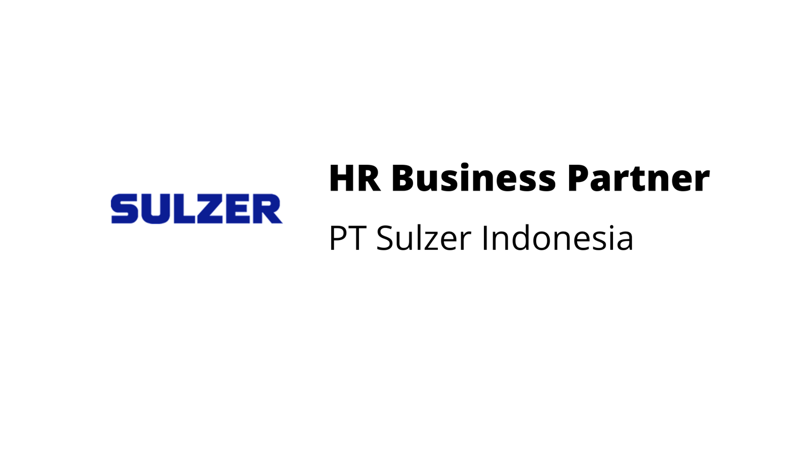 Human Resources Business Partner - PT Sulzer Indonesia - SVB Academy