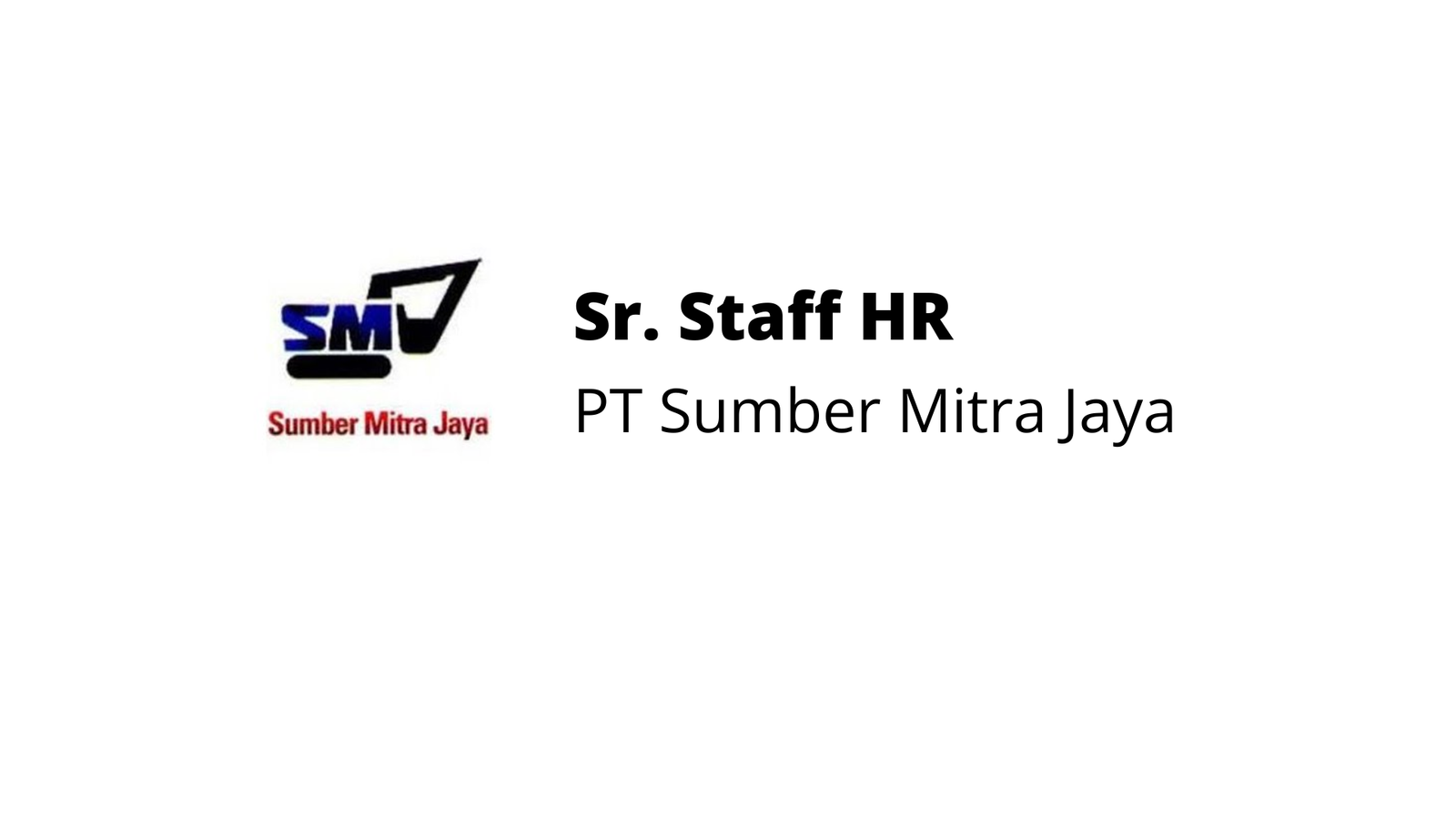 Senior Staff Human Resources Pt Sumber Mitra Jaya Svb Academy