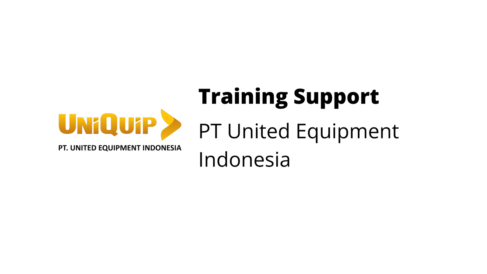 Training Support - PT United Equipment Indonesia - SVB Academy
